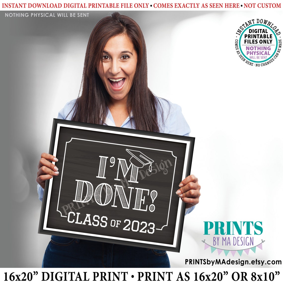 Class of 2023 I'm Done Sign High School Graduation - Etsy