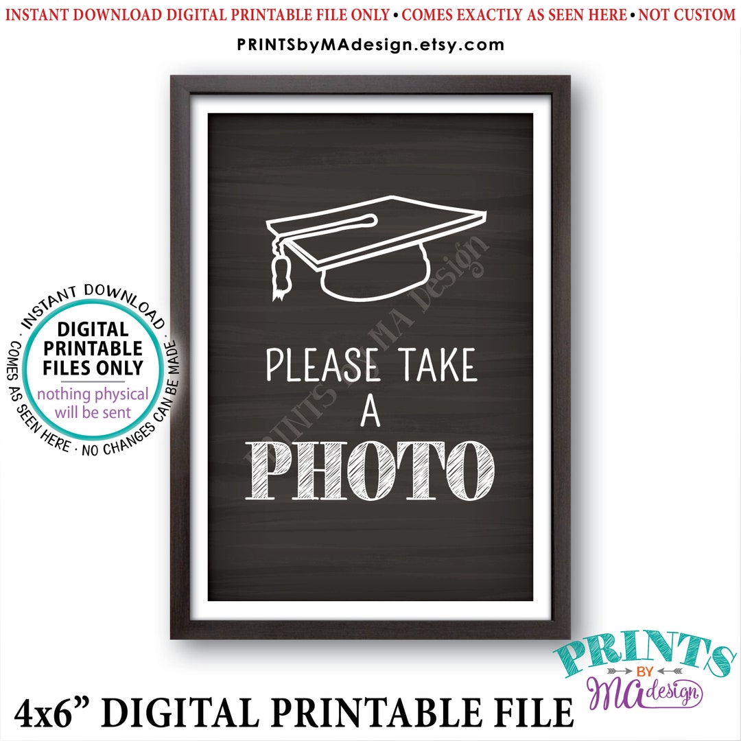 Please Take a Photo Graduation Sign, Graduation Party Decorations ...