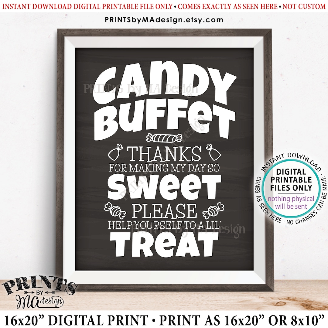 Candy Buffet Sign, Thanks for Making My Day so Sweet, Help Yourself to ...