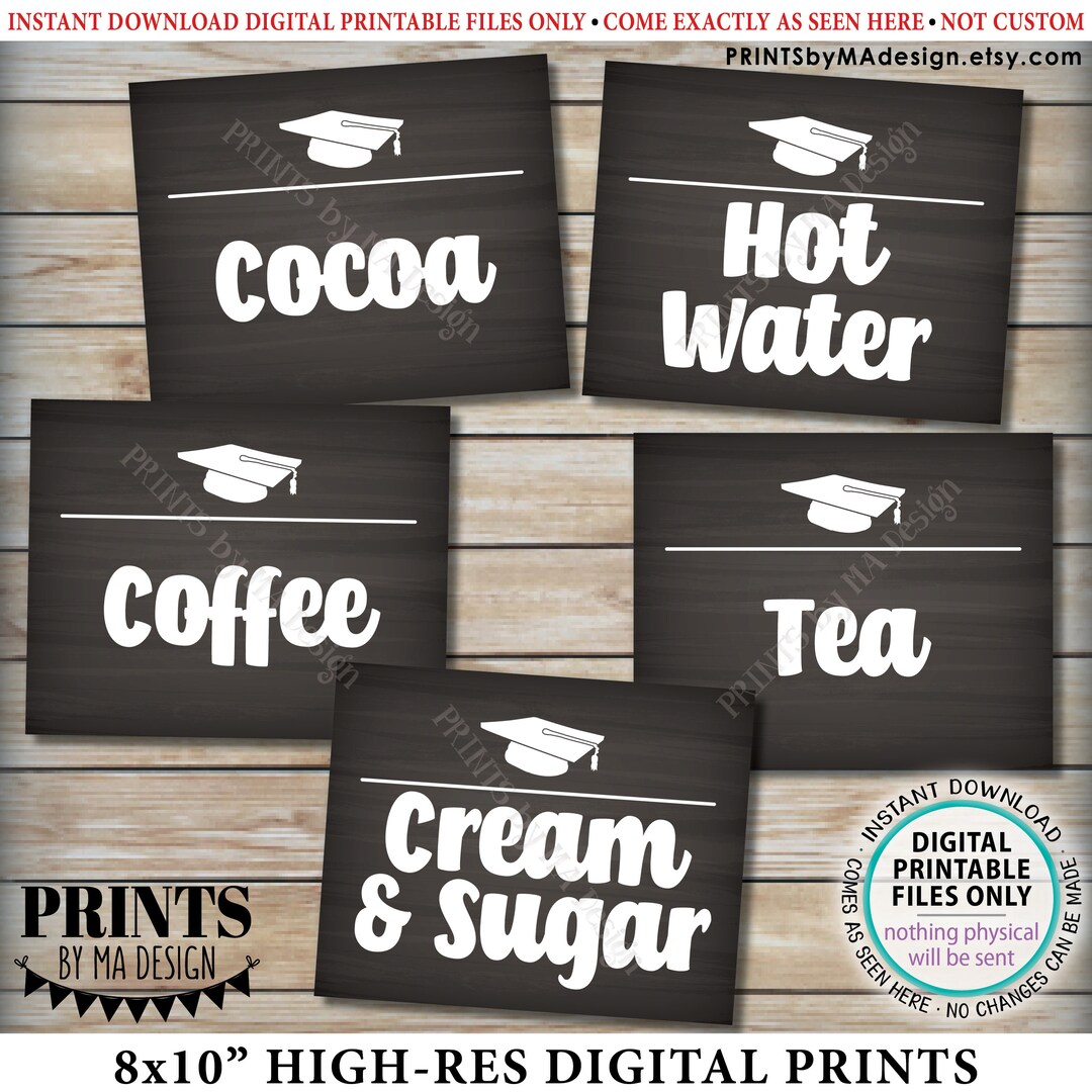 Beverage Station Signs, Graduation Party Hot Drink Signs, Coffee, Tea ...