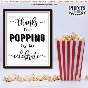 Thanks for Popping by to Celebrate, PRINTABLE 8x10/16x20” Sign, Wedding ...