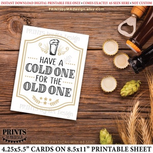 Have a Cold One for the Old One Cards, Cheers and Beers Bday Party ...
