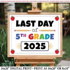 Last Day of School Sign, Last Day of 5th Grade 2025, PRINTABLE 8x10 ...