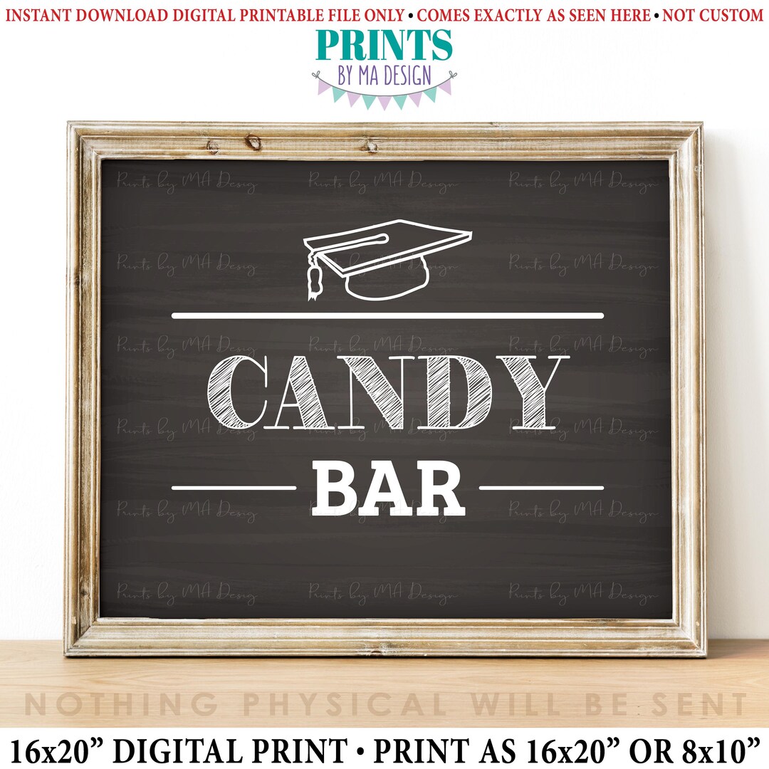 Candy Bar Sign, Graduation Party Food, Build Your Own Dessert ...