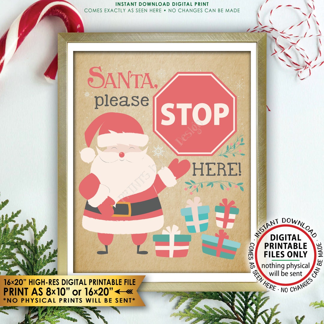 Santa Stop Here Sign Santa Please Stop Here Christmas Sign Santa Claus ...