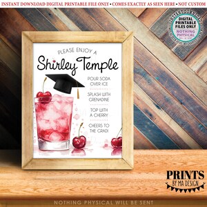 Graduation Shirley Temple Sign, Cheers to the Grad, PRINTABLE 8x10 ...