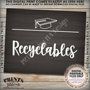 Graduation Party Signs, Garbage and Recyclables, Trash Recycling, Clean ...