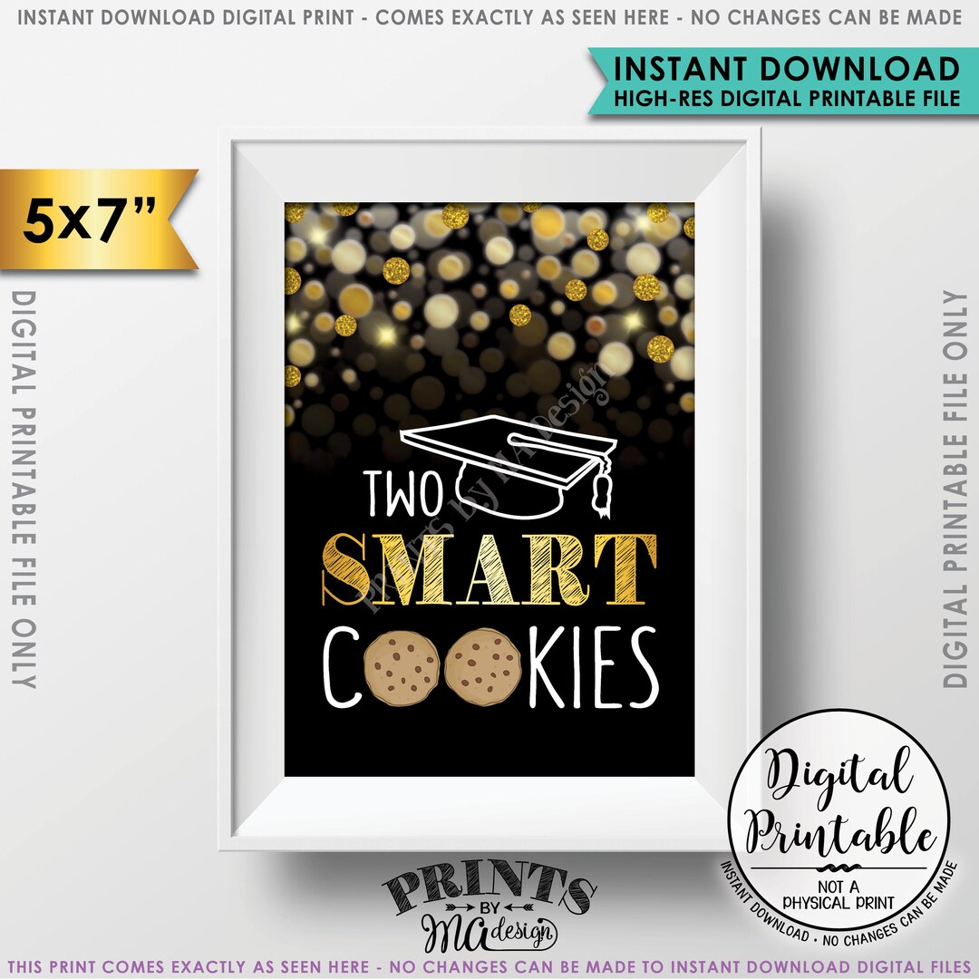 Smart Cookie Graduation Party Sign, Two Smart Cookies, Graduation Party ...
