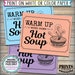 Warm up With Some Hot Soup Sign, Soup Station, Soup Bar, Soup Buffet ...
