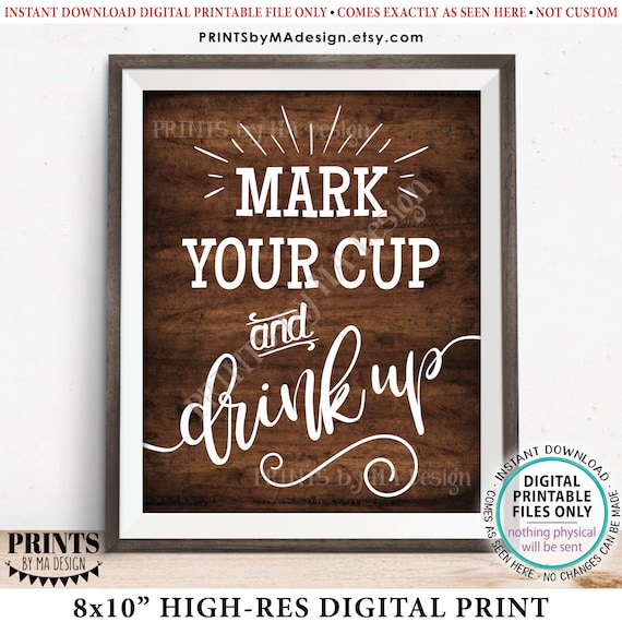 Mark Your Cup and Drink Up Sign Write Your Name on a Cup | Etsy