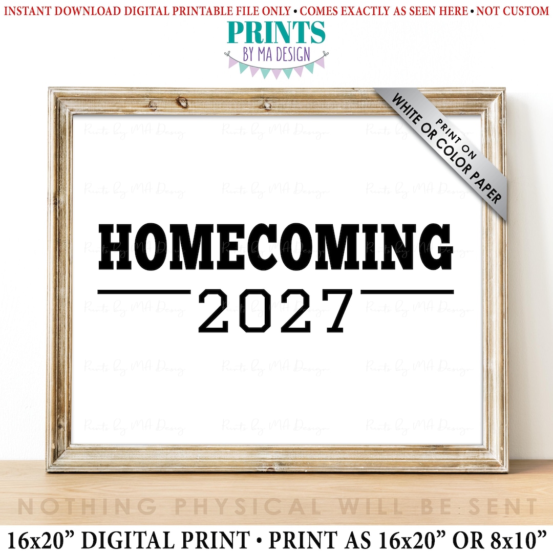 Homecoming 2027 Sign, High School Homecoming, 2027 College Homecoming ...
