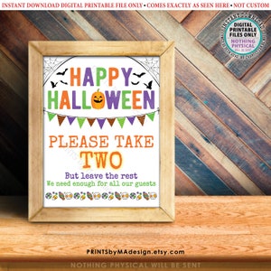 Please Take Two Treats Sign, Happy Halloween Trick-or-treat Sign ...