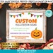 Editable Halloween Signs, Create up to 10 Custom PRINTABLE 8x10/16x20 ...