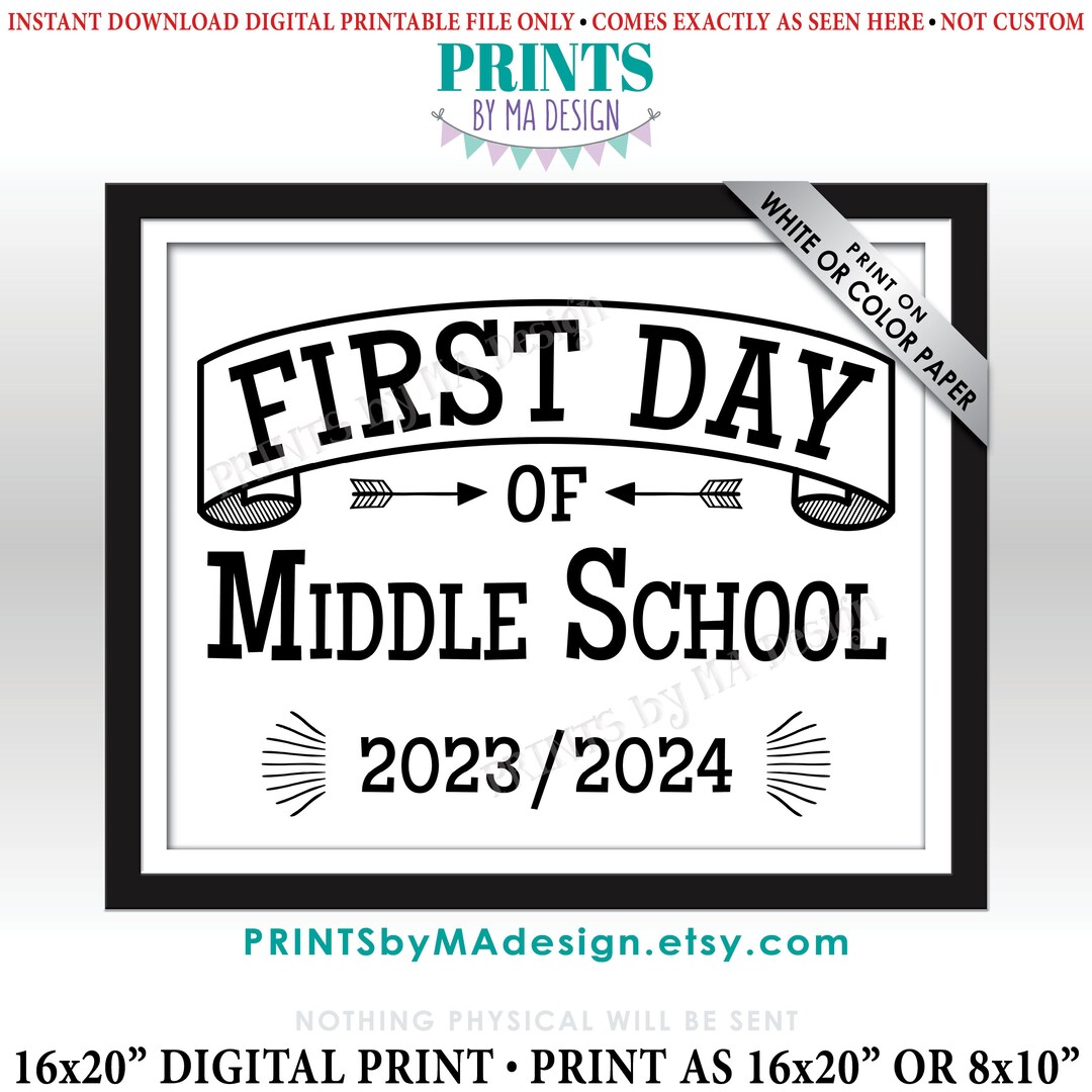 First Day of Middle School Sign 2023-2024 Dated PRINTABLE - Etsy