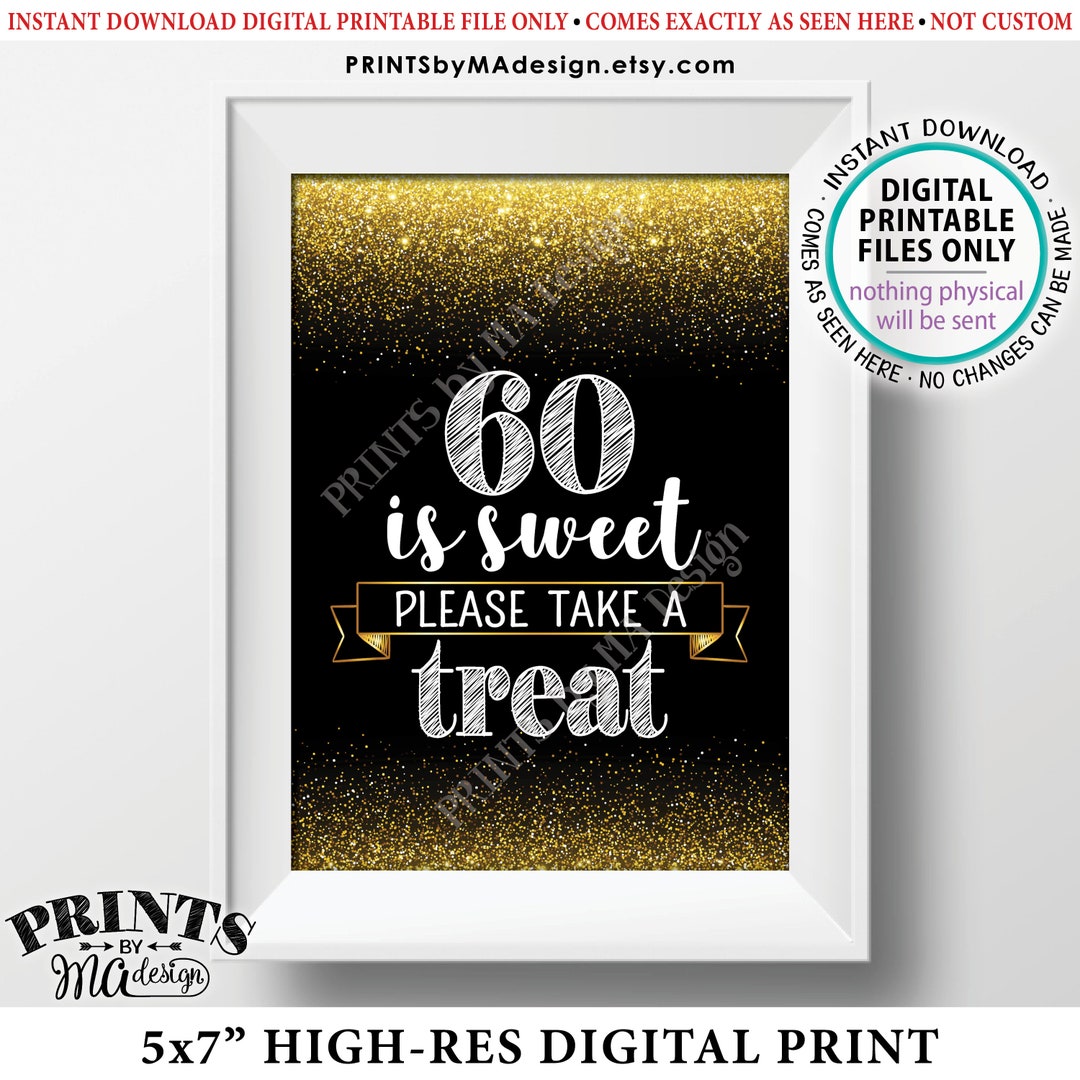 60th Birthday, 60 is Sweet Please Take a Treat Sixtieth Party Decor ...