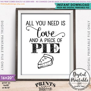 Pie Sign, All You Need is Love and a Piece of Pie Display, Wedding Pie ...