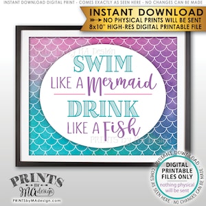 Mermaid Party Sign Swim Like a Mermaid Drink Like a Fish Adult Birthday ...