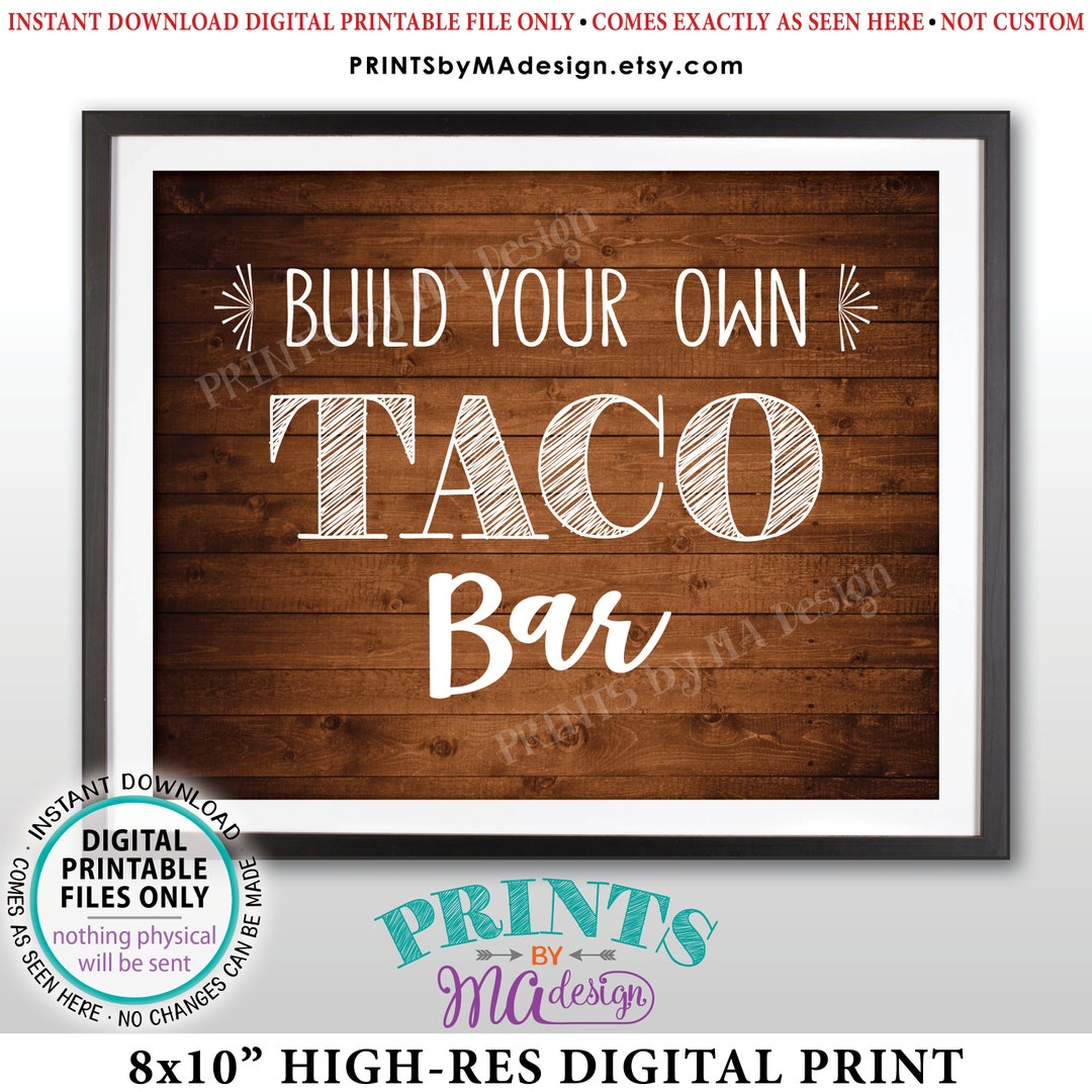 Taco Sign, Build Your Own Tacos, Mexican Fiesta Taco Bar Sign ...