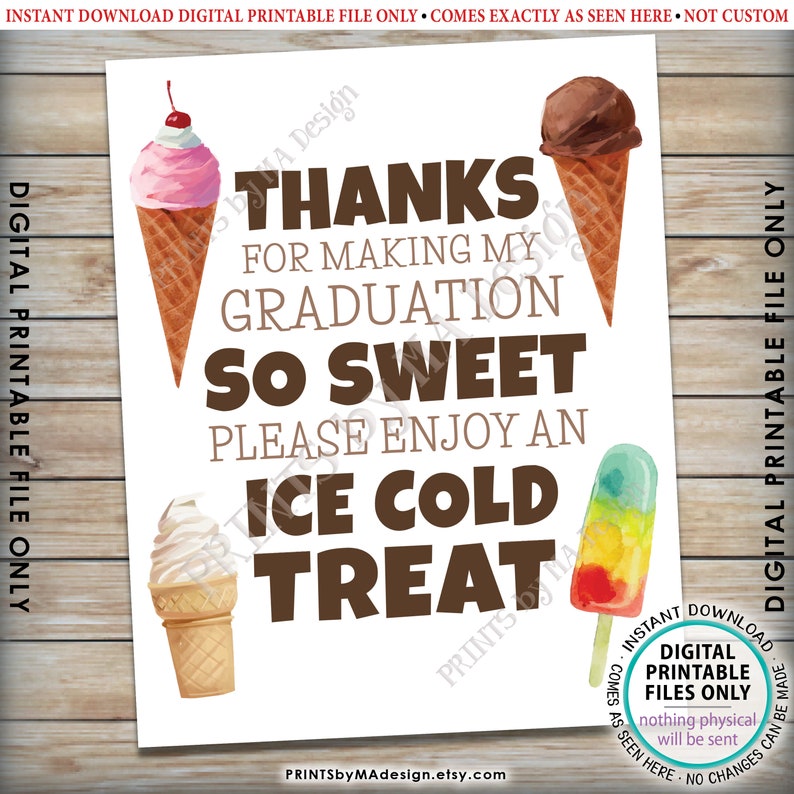 Thanks for Making My Graduation so Sweet Please Take a Treat Sign, Ice ...