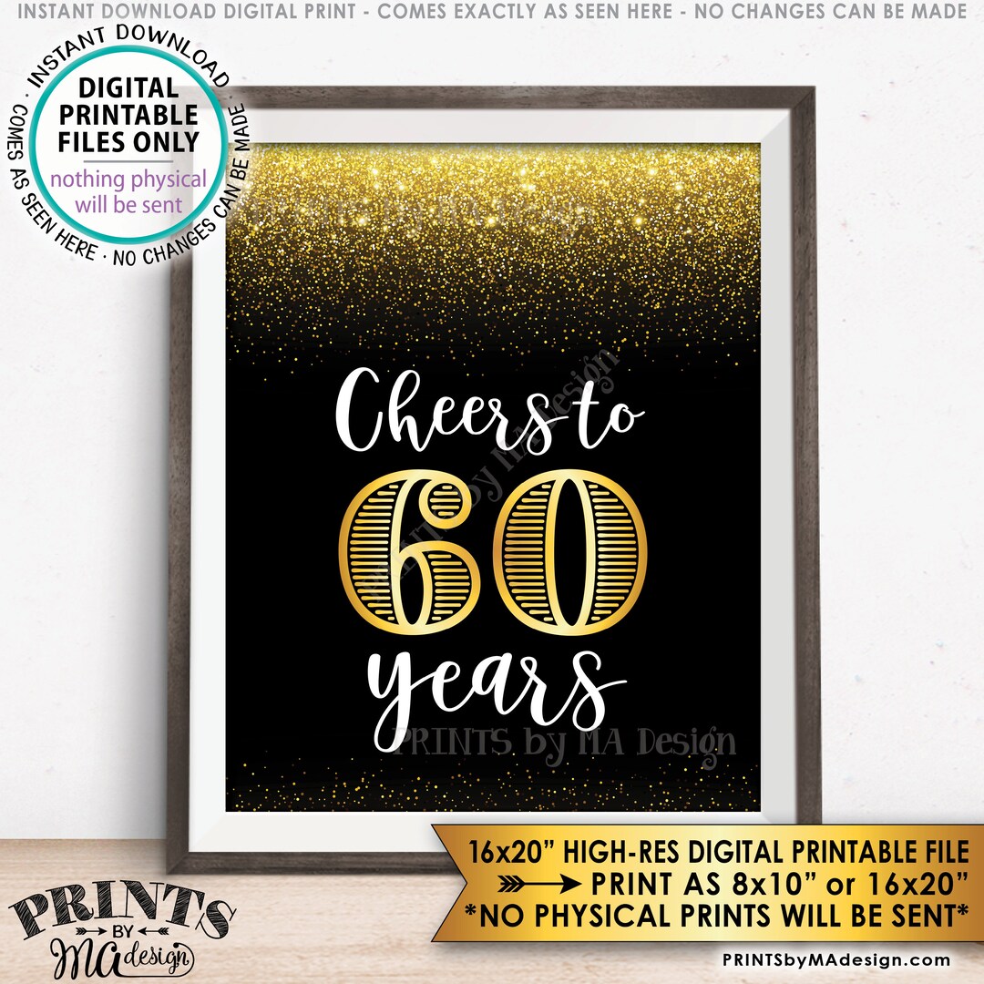 Cheers to 60 Years, 60th Anniversary Party, Cheers to 60th Birthday ...