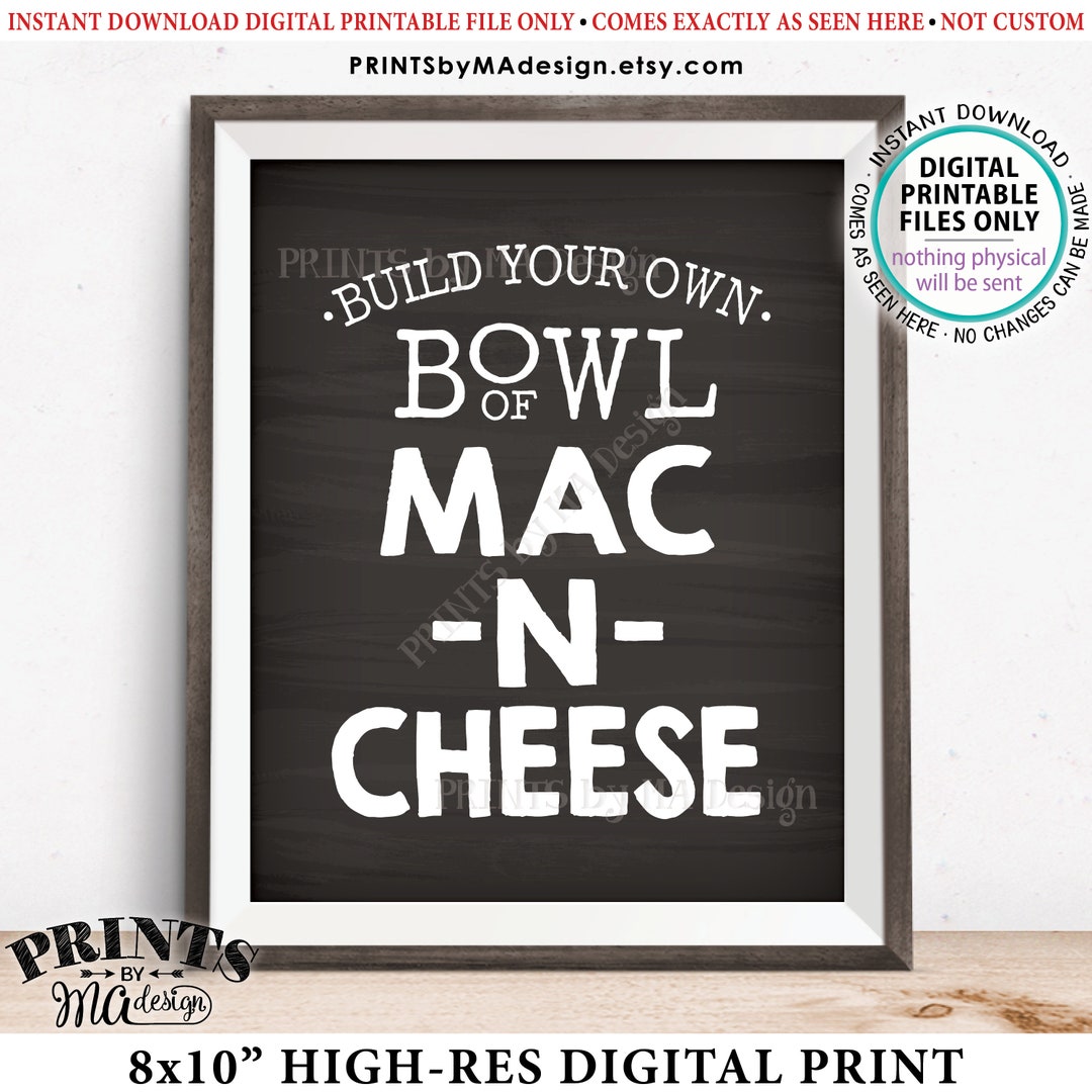 Mac-n-cheese Sign, Build Your Own Bowl of Macaroni and Cheese, Mac and ...