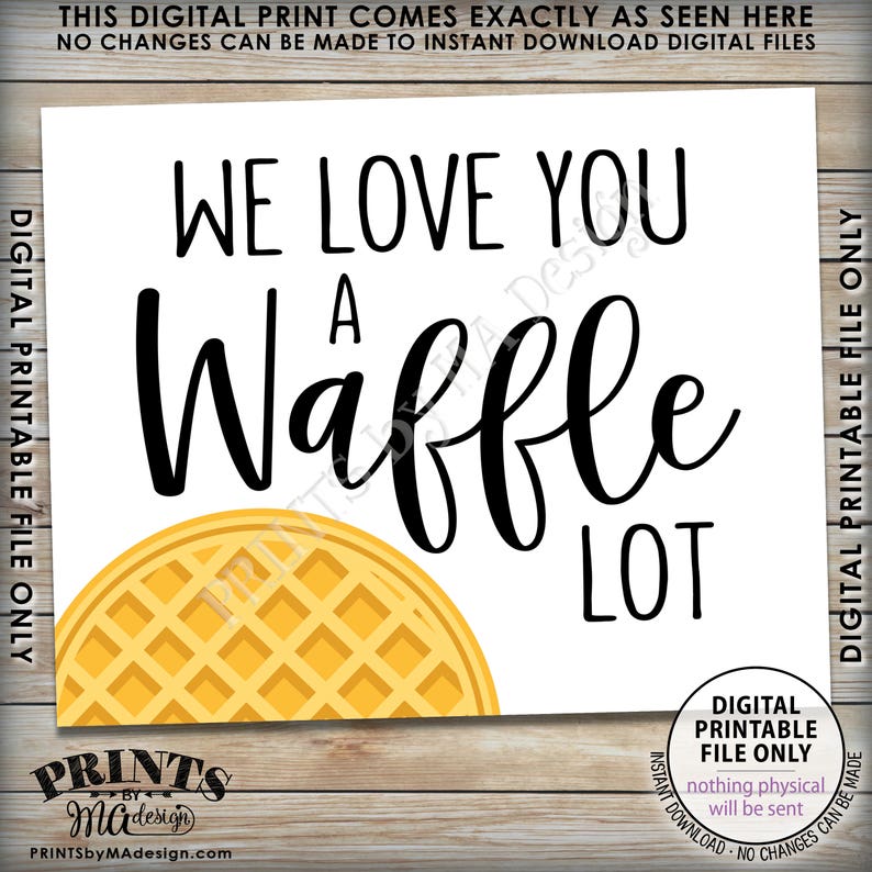 Waffle Sign We Love You a Waffle Lot Wedding Breakfast | Etsy