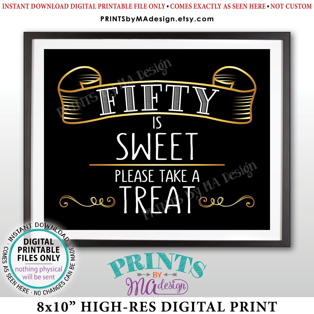 Fifty is Sweet Please Take a Treat Sign, Fiftieth Birthday Party, 50th ...