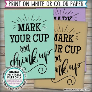 Mark Your Cup and Drink up Sign, Write Your Name on a Cup, PRINTABLE ...