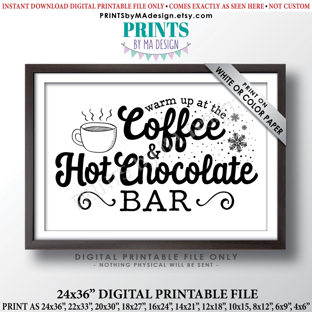 Coffee and Hot Chocolate Bar Sign, Warm up at the Coffee & Hot ...