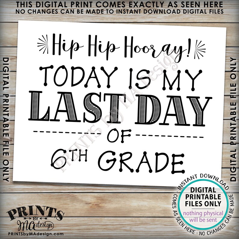 SALE Last Day Of School Sign Last Day Of 6th Grade Sign Etsy SALE Last Day Of School Sign Last Day Of 6th Grade Sign Etsy