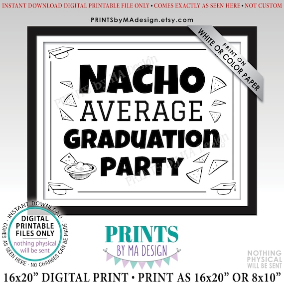 Nacho Average Graduation Party Sign Grad Decoration | Etsy