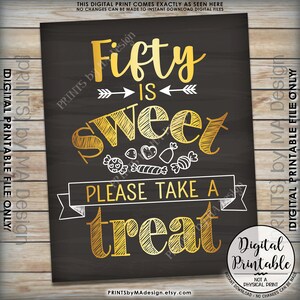 50th Birthday, 50th Anniversary, 50 is Sweet Please Take a Treat ...