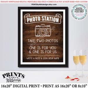 Photo Station Sign, Take Two Photos, One is for You & One is for Us ...
