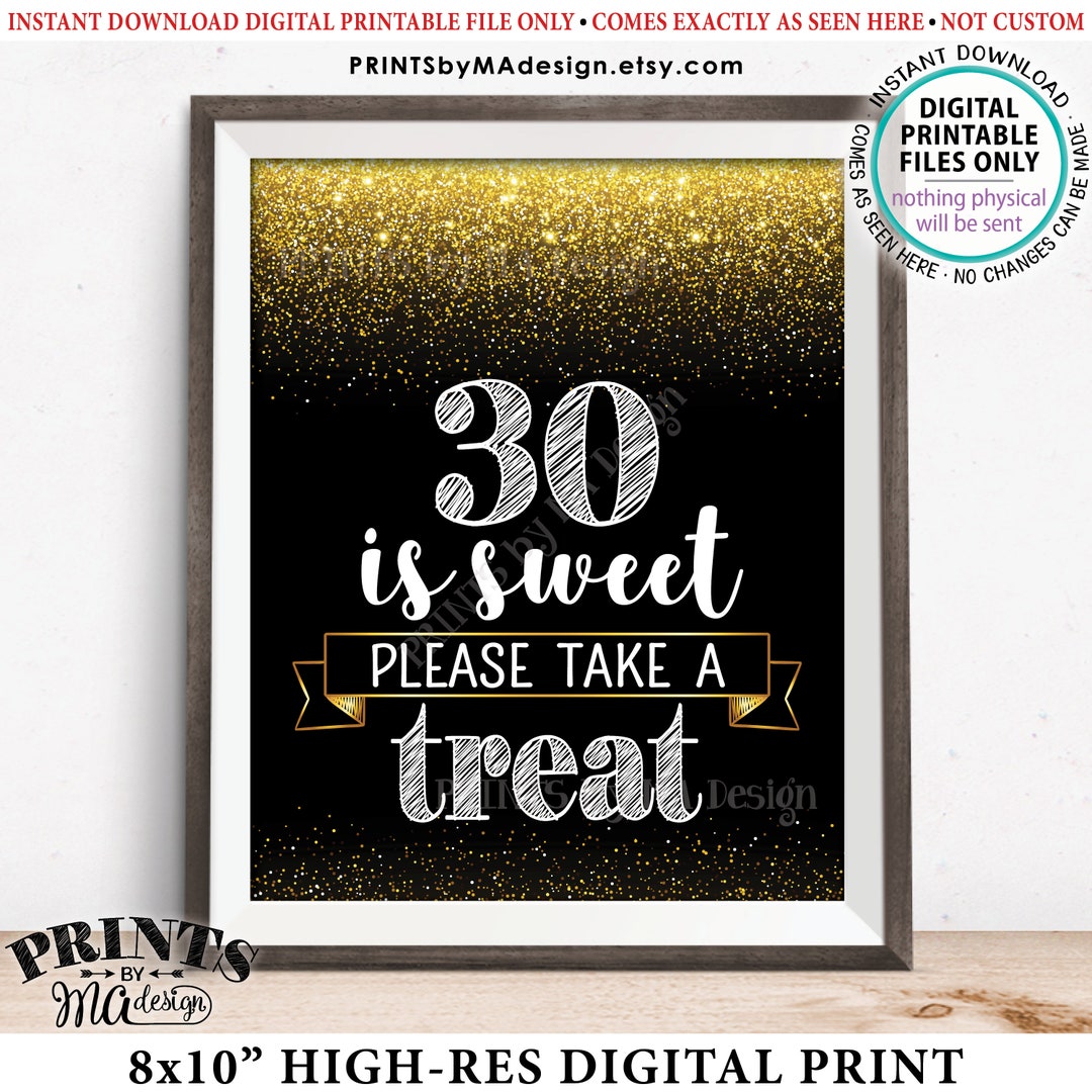 30th Birthday, 30 is Sweet Please Take a Treat Thirtiethparty Decor ...