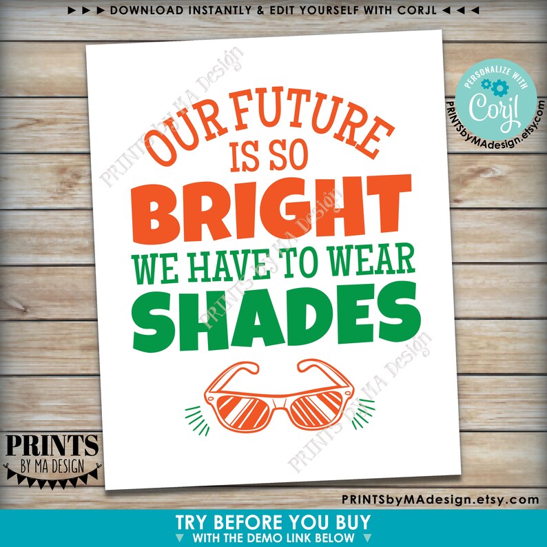 Future is so Bright Have to Wear Shades Editable Sunglasses - Etsy
