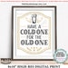 Beer Birthday Sign, Have a Cold One for the Old One, Cheers and Beers ...
