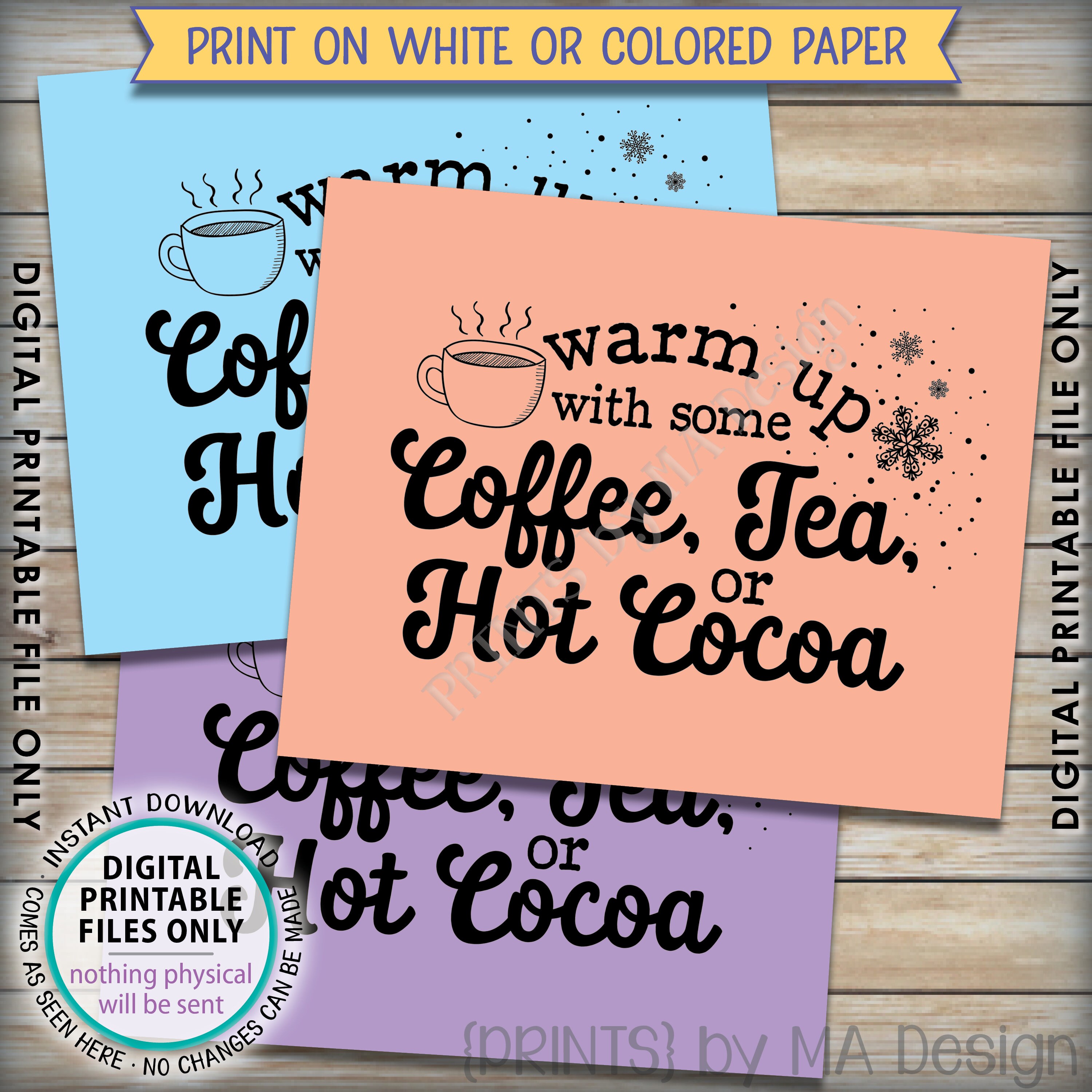 Coffee Tea or Cocoa Sign, Warm Up with some Hot Beverages, Warm Up ...