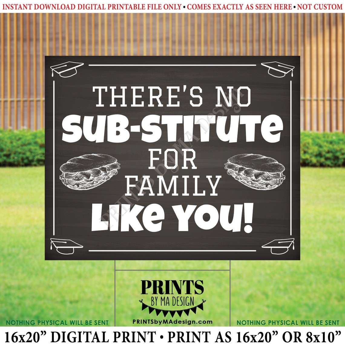 Graduation Party Sub Sandwich Sign No Substitute for Family | Etsy