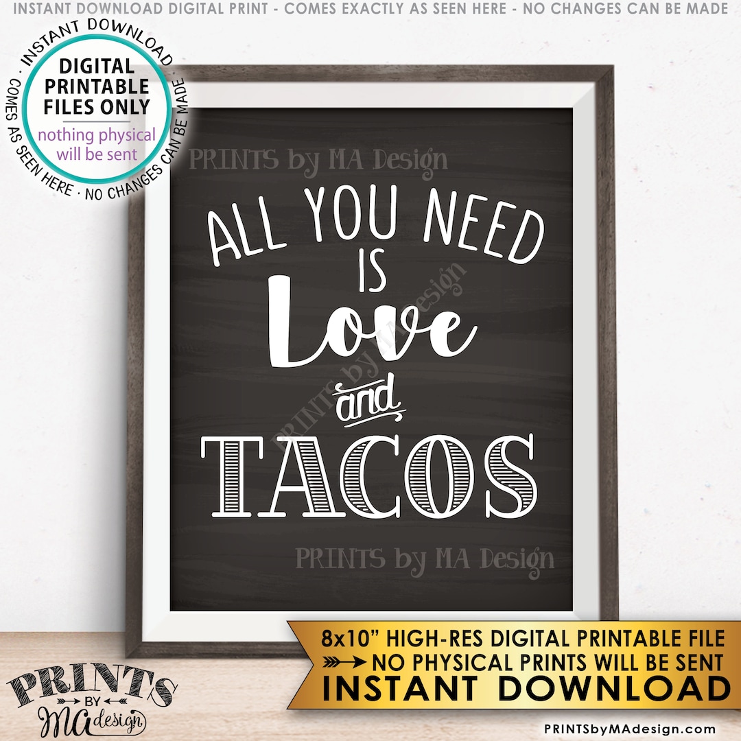 All You Need is Love and Tacos Sign, Taco Wedding Sign, Wedding ...