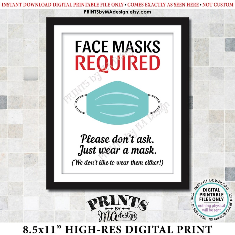 SALE Face Masks Required Sign Please Don't Ask just Wear | Etsy