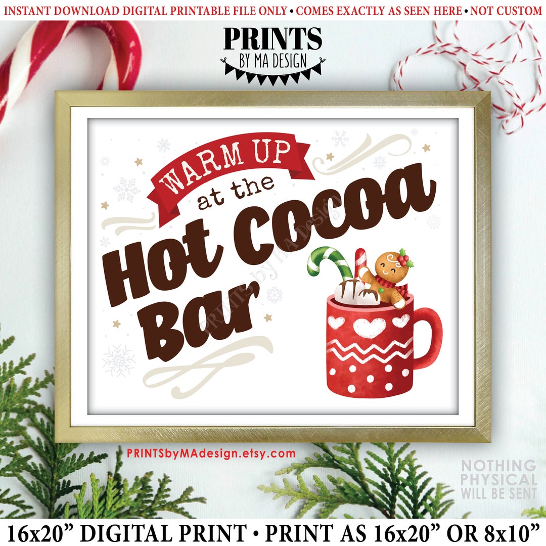 Warm up at the Hot Cocoa Bar Sign, Christmas Party, Holiday Party, Cute ...