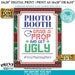 Photobooth Christmas Party Sign, Grab a Prop and Get Ugly Sweater ...
