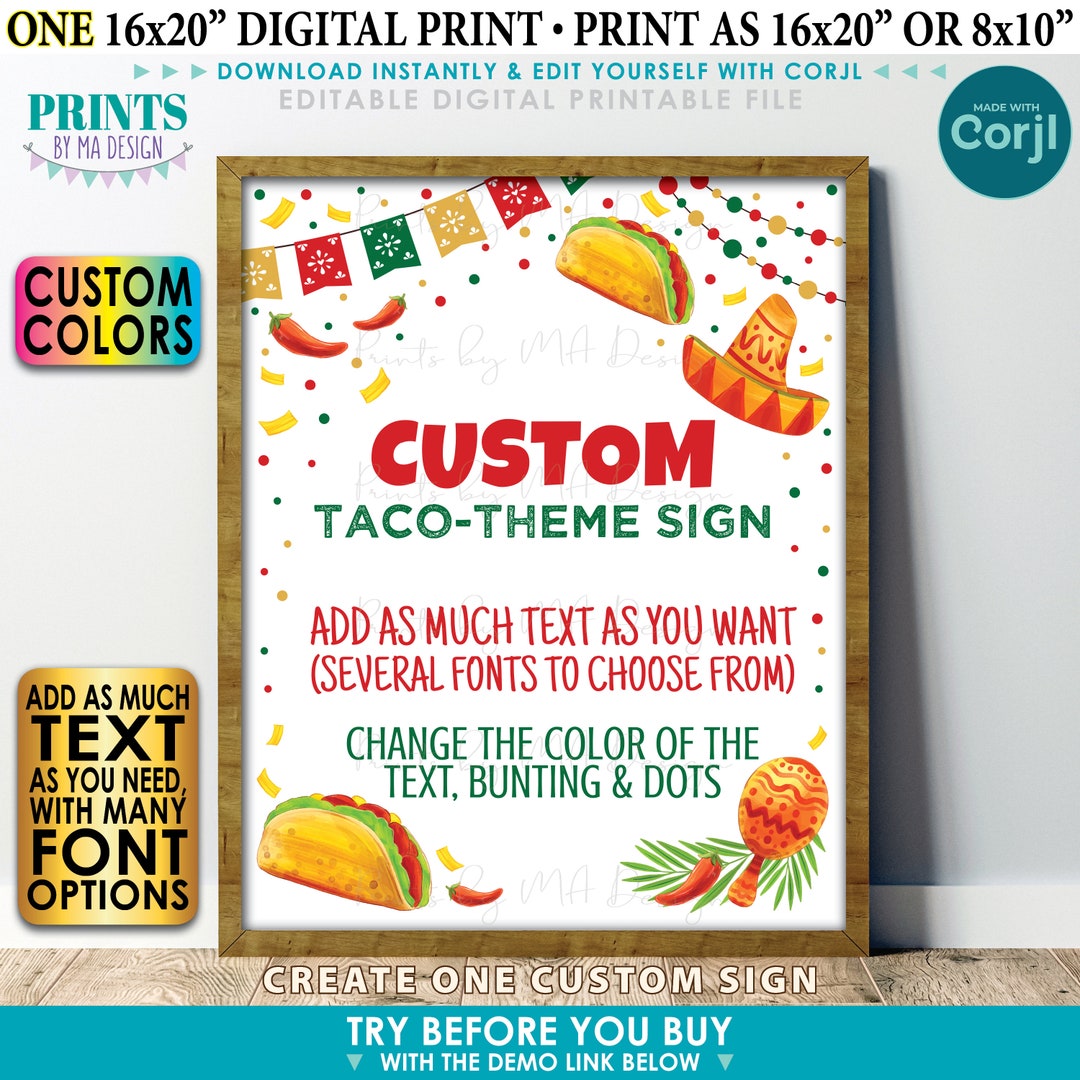Editable Taco Themed Sign, Mexican Fiesta, Choose Your Text & Colors ...