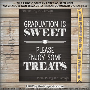 Graduation is Sweet Please Take Some Treats Sign, Sweet Treat ...