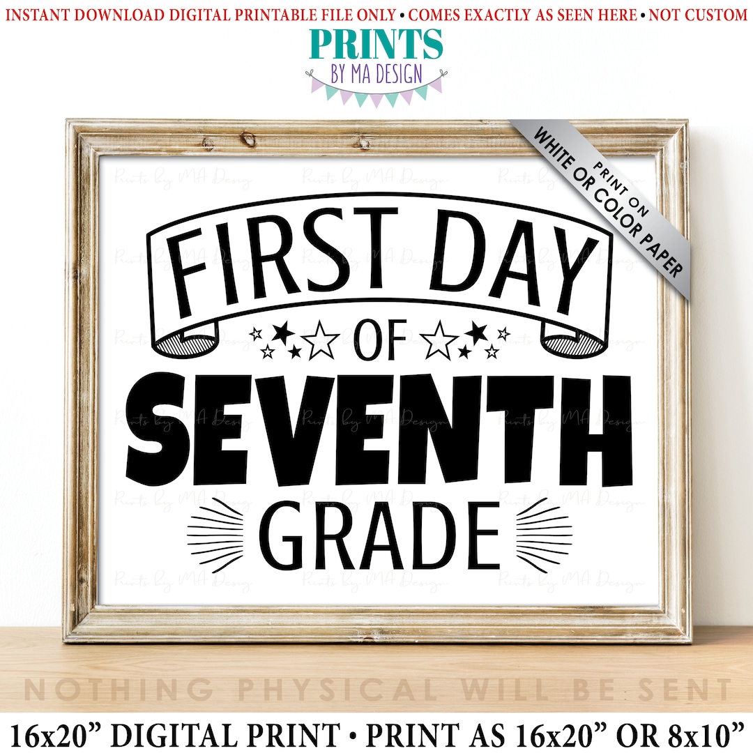 SALE! First Day of Seventh Grade Sign, Starting 7th Grade, Back to ...