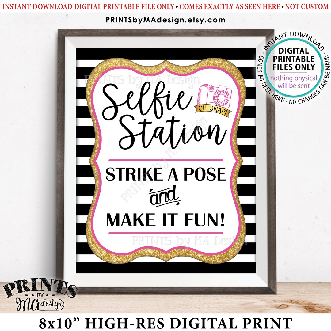 Selfie Station Sign, Strike a Pose and Make It Fun, Wedding Birthday ...
