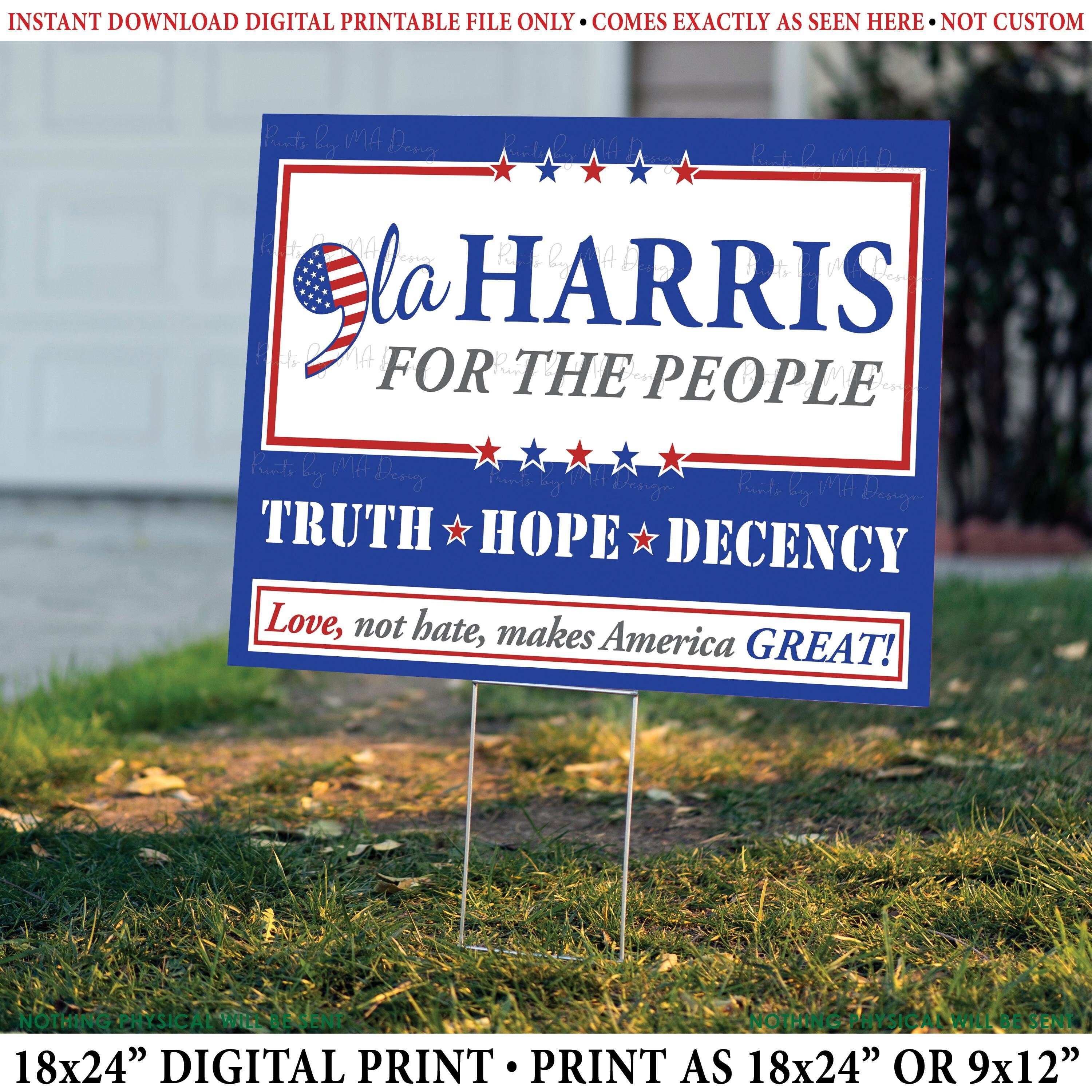 Kamala Harris Yard Sign, For the People, Truth Hope Decency, 2024 U.S ...