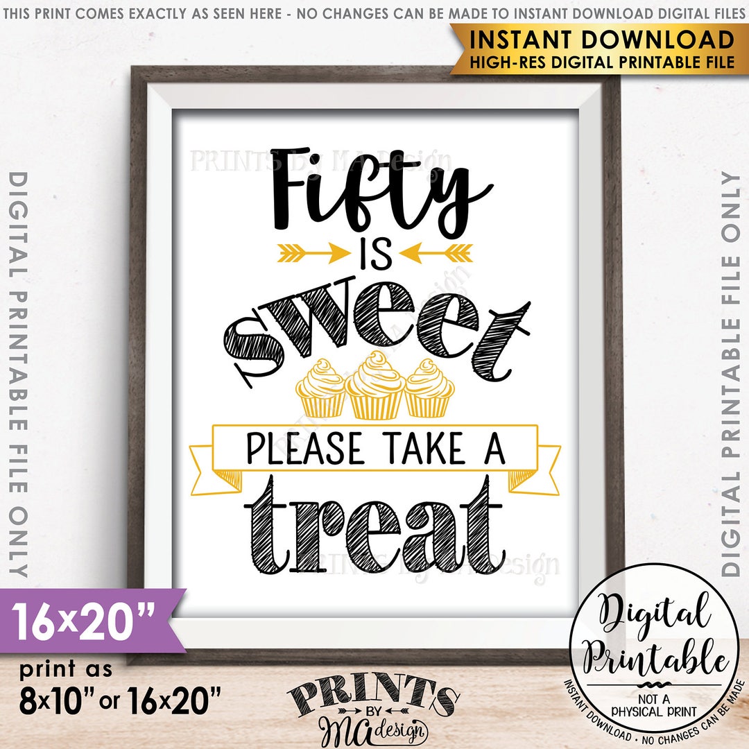 50th Birthday, 50th Anniversary, 50 is Sweet Please Take a Treat ...