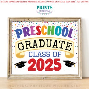 Preschool Graduate Sign, Class of 2025 Preschool Graduation, Colorful ...