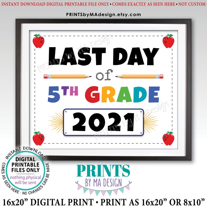 Last Day of School Sign Last Day of 5th Grade 2021 PRINTABLE | Etsy